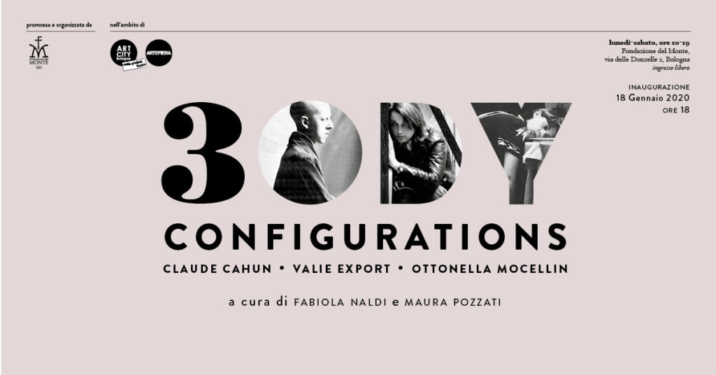 3 Body Configurations. Claude Cahun – VALIE EXPORT – Ottonel - Bologna ...
